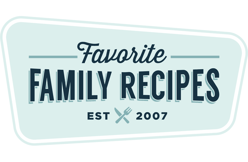 Favorite Family Recipes - Making Food & Making Memories
